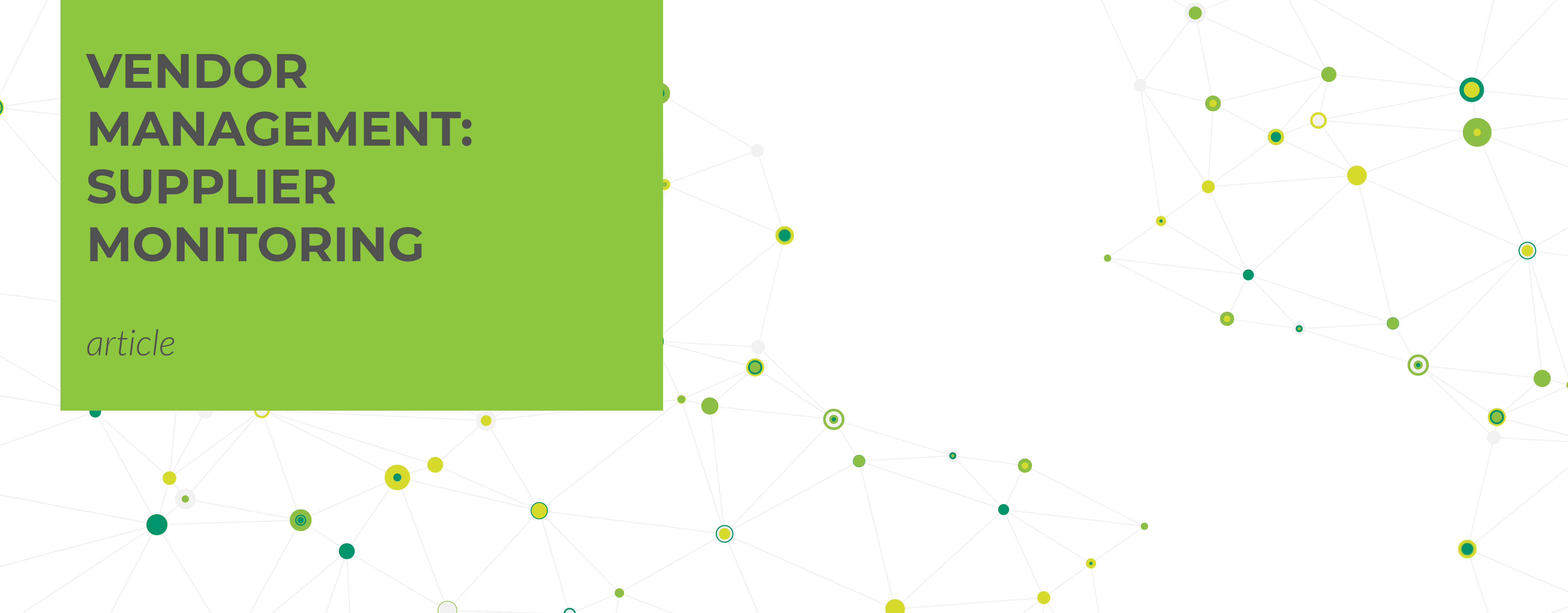 Vendor Management: some tips for supplier monitoring