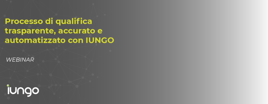 Processo di qualifica veloce e trasparente con IUNGO